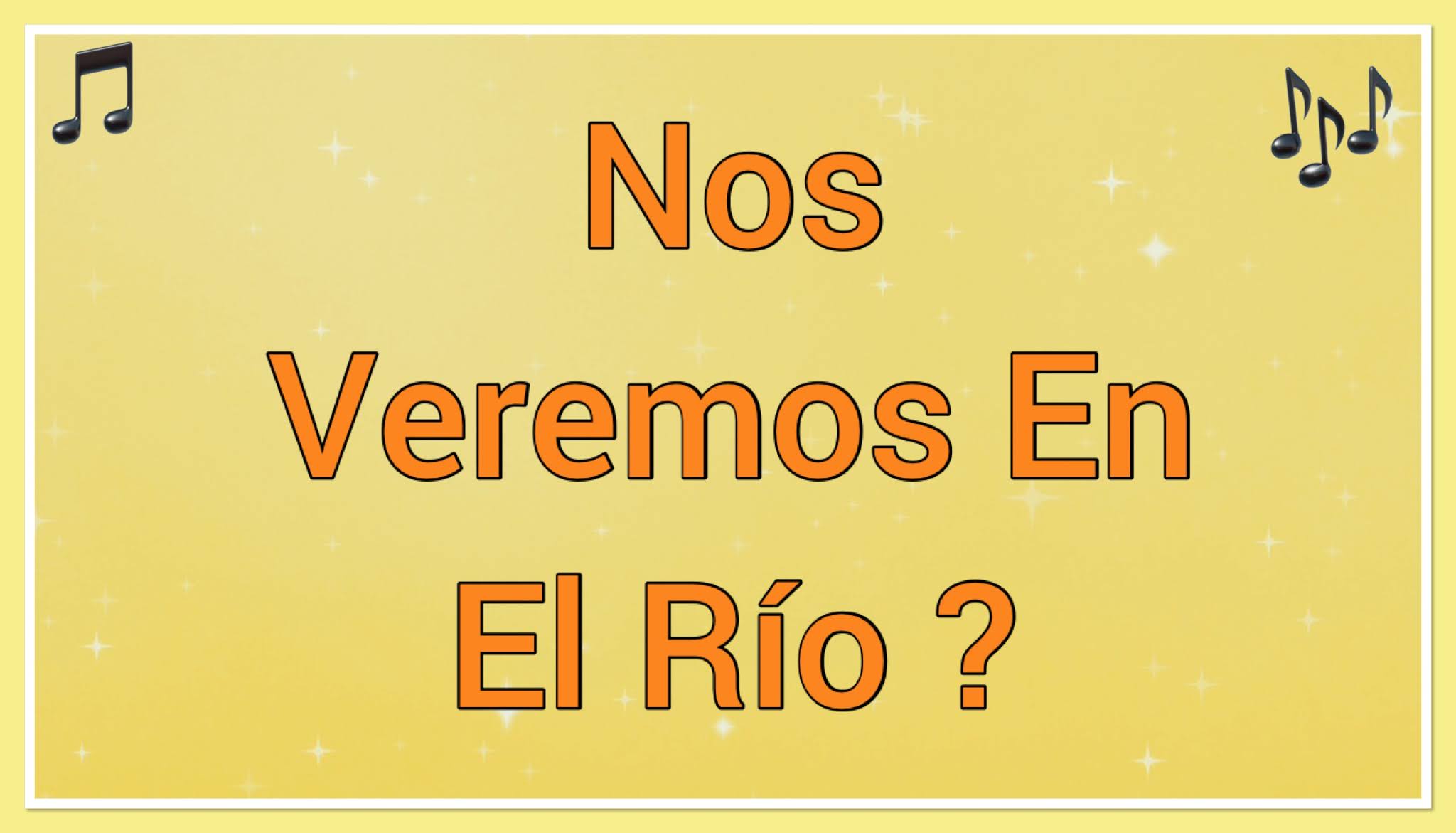 Cantos y Oraciones: 325. NOS VEREMOS EN EL RIO?
