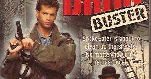 Schuster at the Movies: Snake Eater II: the Drug Buster (1989)