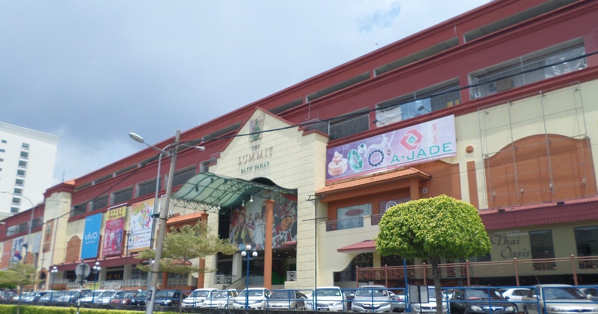 Metropolis Batu Pahat: Ada Apa Dengan Summit Batu Pahat?...