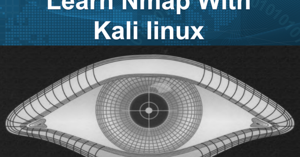 Learn Linux : How to Use nmap in Kali linux
