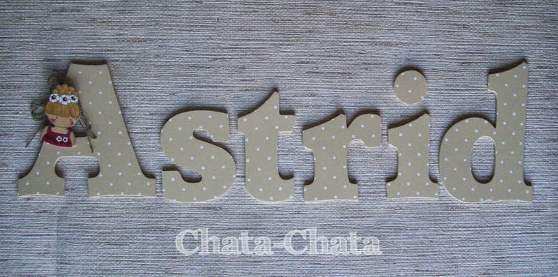 Chata-chata. Decoración infantil: LETRAS PARA ASTRID