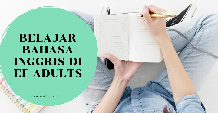 Belajar Bahasa Inggris Di EF Adults Kursus Bahasa Inggris Profesional Biar Bisa Dapat Pekerjaan ...