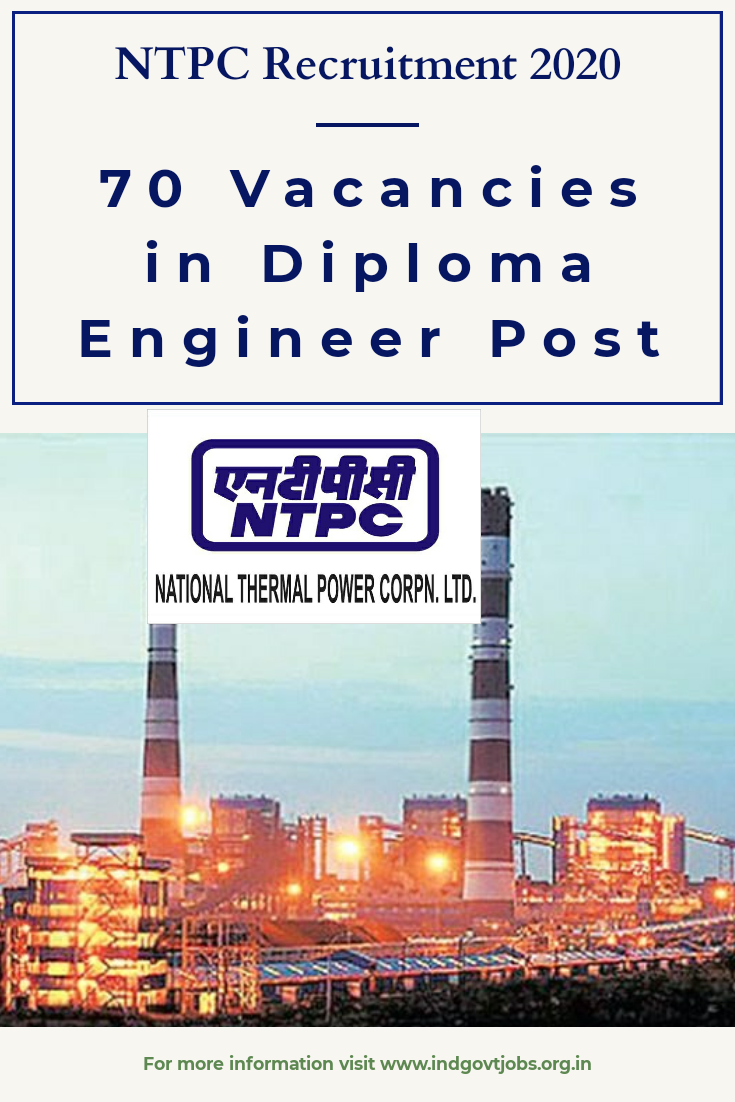 NTPC Online Apply - 70 Vacancies in Diploma Engineer Posts ~ Ind Govt ...