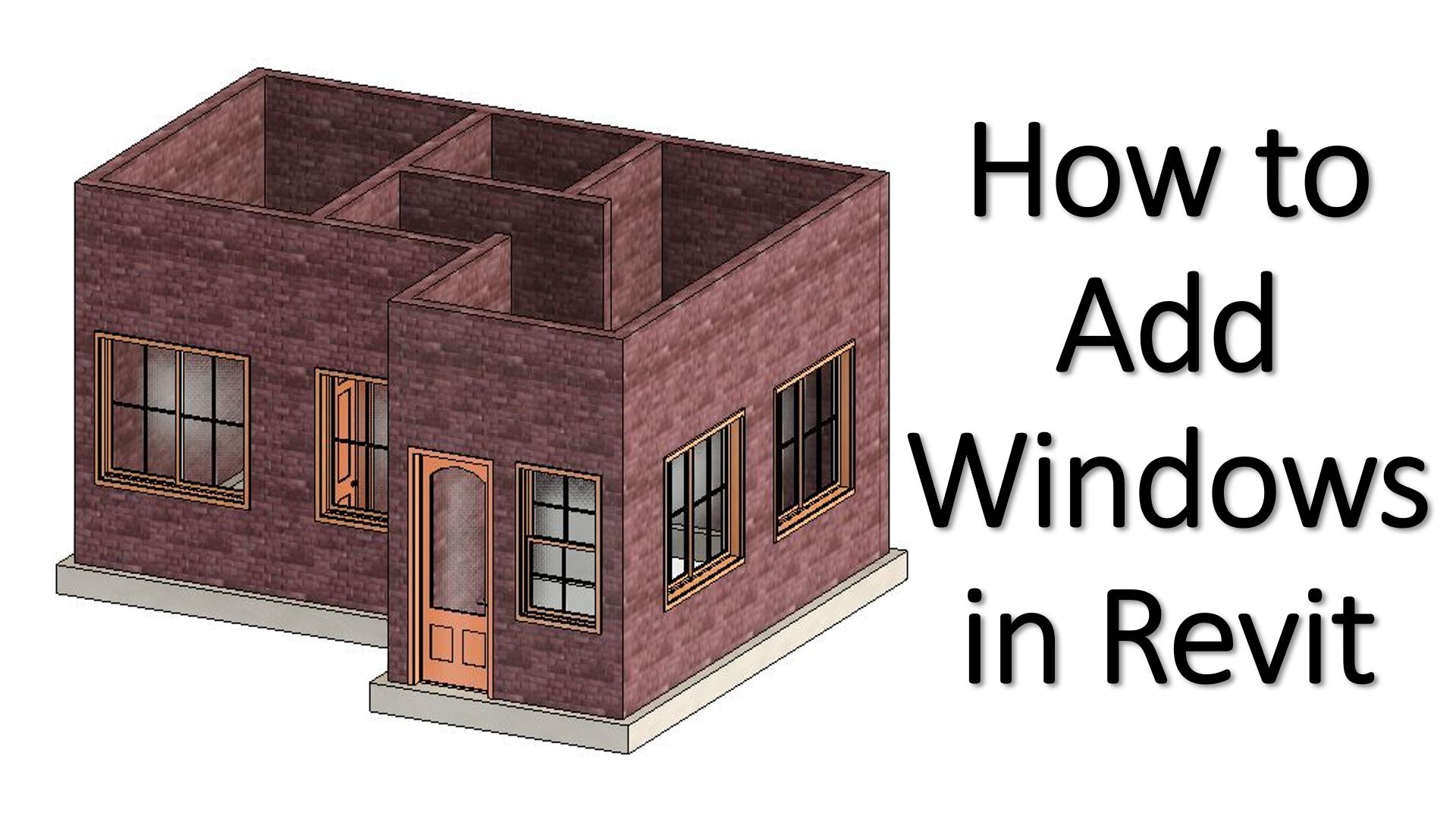 How to Add Windows in Revit