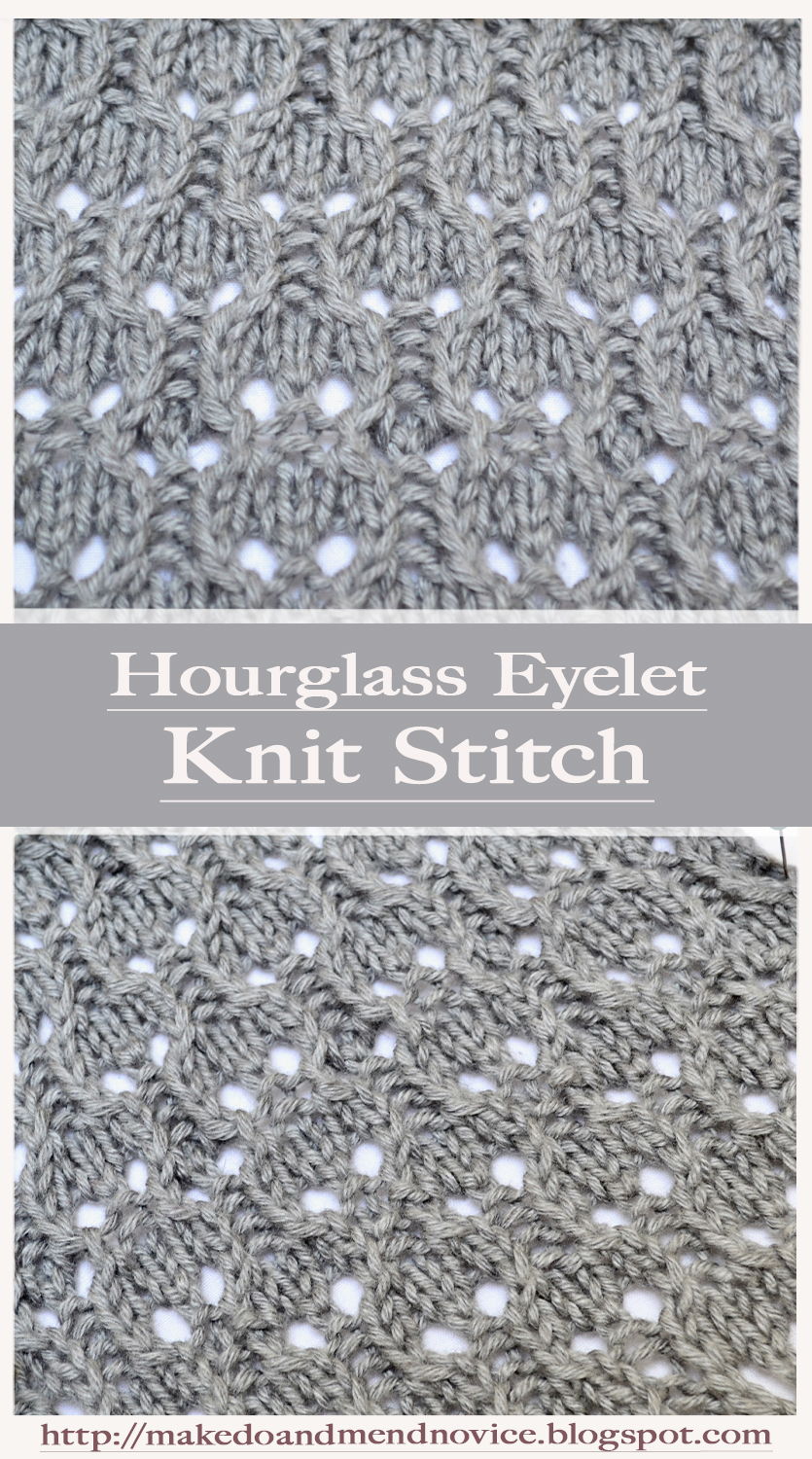 Knitting Novice: The Weekly Swatch: Hourglass Eyelets