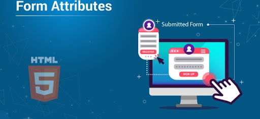 25th TUTORIAL ON HTML FORMS PATR 4TH FORMS ATTRIBUTES