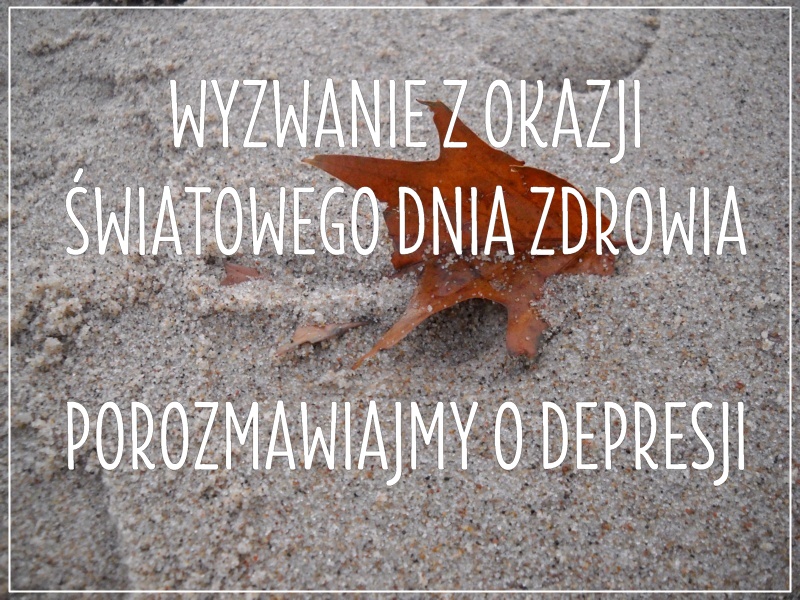 Wyzwanie dla blogerów na Światowy Dzień Zdrowia