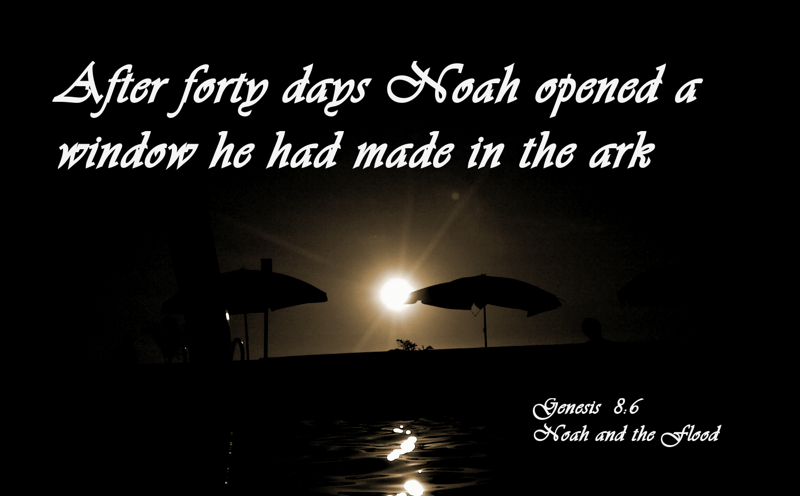 Genesis 8:6 Noah and the Flood