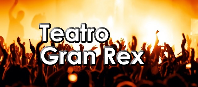 El Teatro Gran Rex eventos 2021 2022 | Entradas Recitales Buenos Aires ...