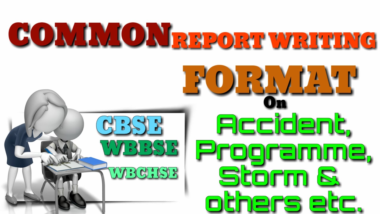 REPORT WRITING FORMAT SAMPLES CBSE WBBSE report-writing-format-samples-cbse-wbbse