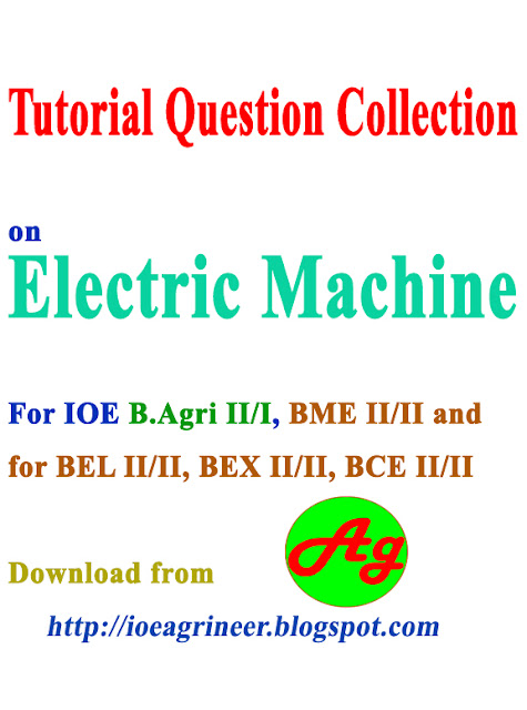 Tutorial Question Collection on Electri Machine for IOE B.Agri II/I ...