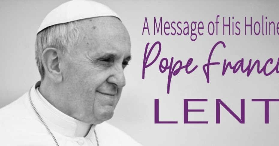 Pope Francis' message for Lent