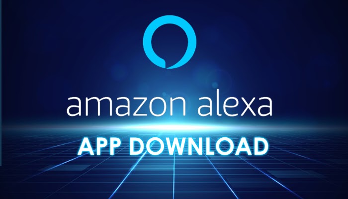 Download Alexa App & Setup Guide