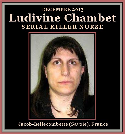 Unknown Gender History: Ludivine Chambet, Serial Killer Nurse – France ...