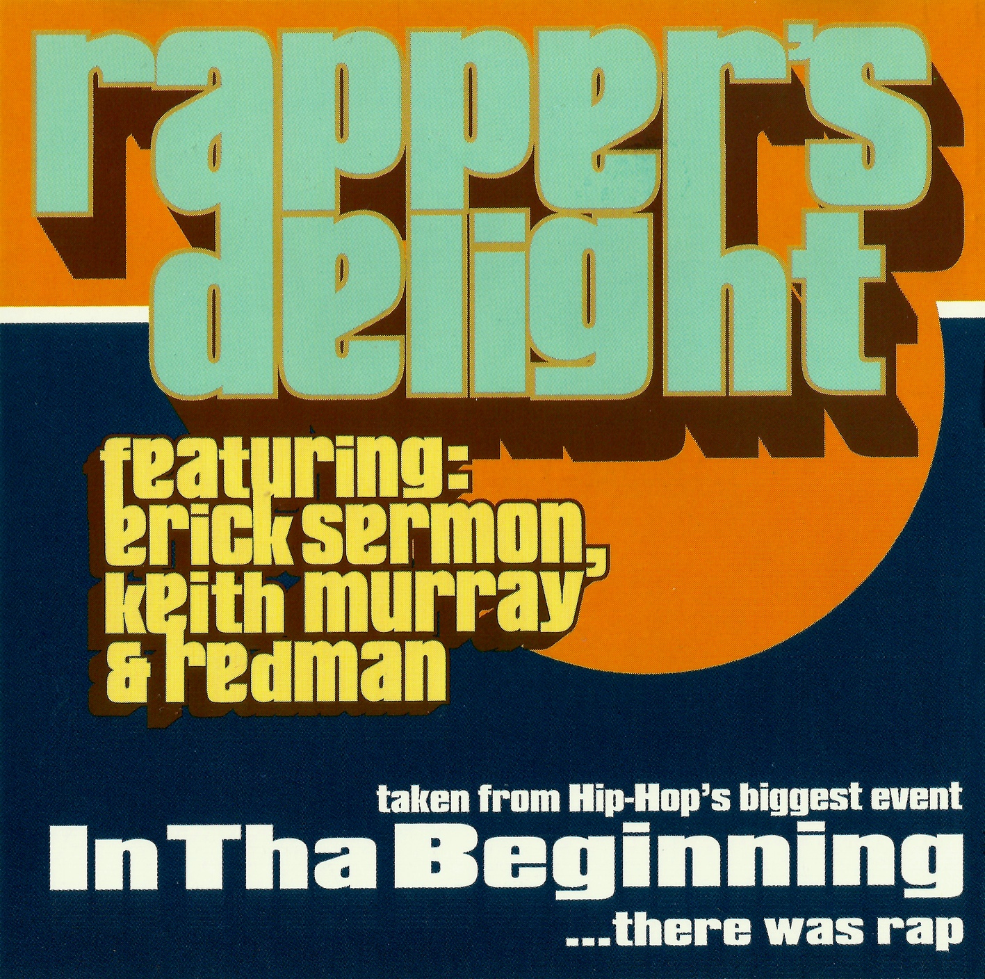 THE CRACK FACTORY: Erick_Sermon_Keith_Murray_and_Redman-Rappers_Delight ...