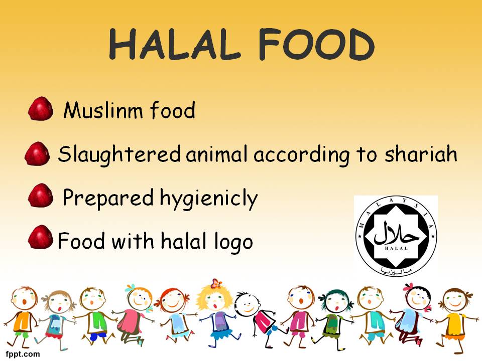 HALAL AND THOYYIB: Halal Food for Kids...