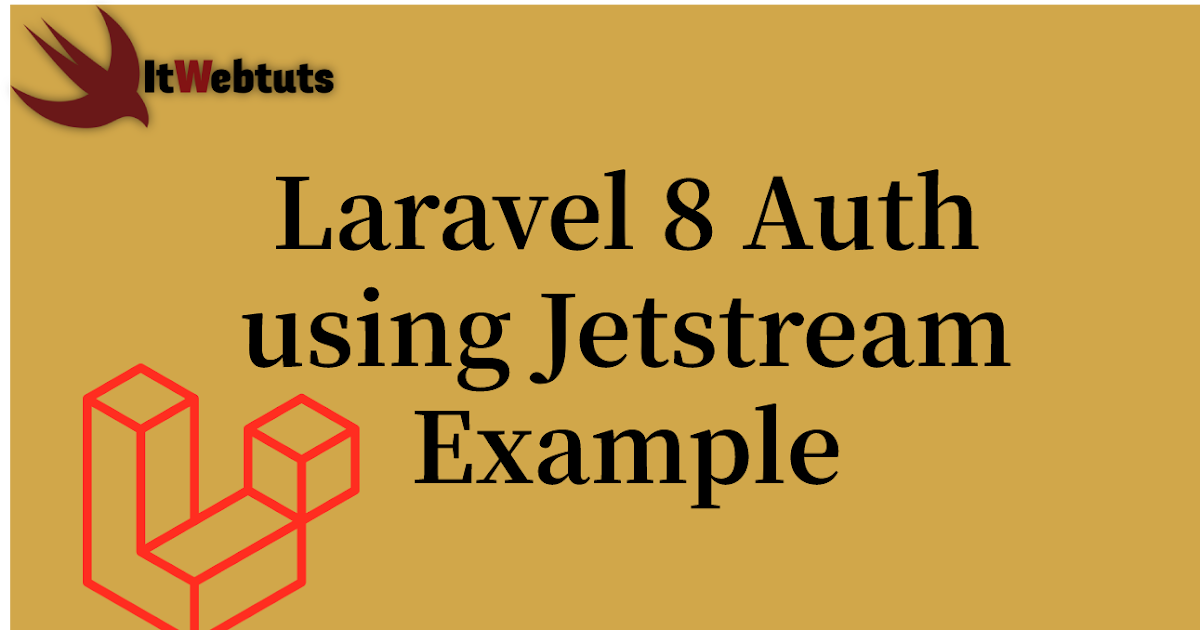 Laravel 8 Auth using Jetstream Example Laravel 8 Auth using Jetstream Example
