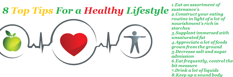 8 Top Tips For a Healthy Lifestyle
