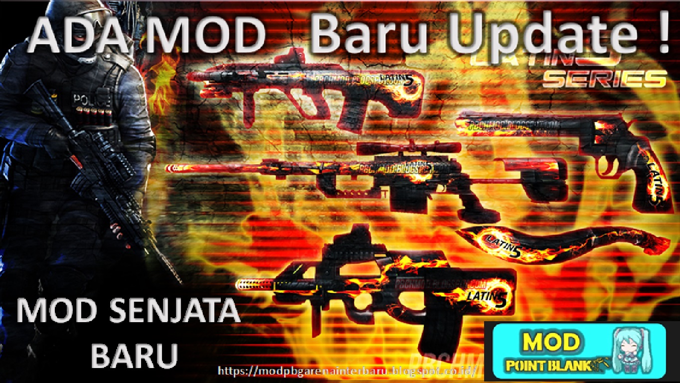 MOD SENJATA - MOD Point Blank Terbaru