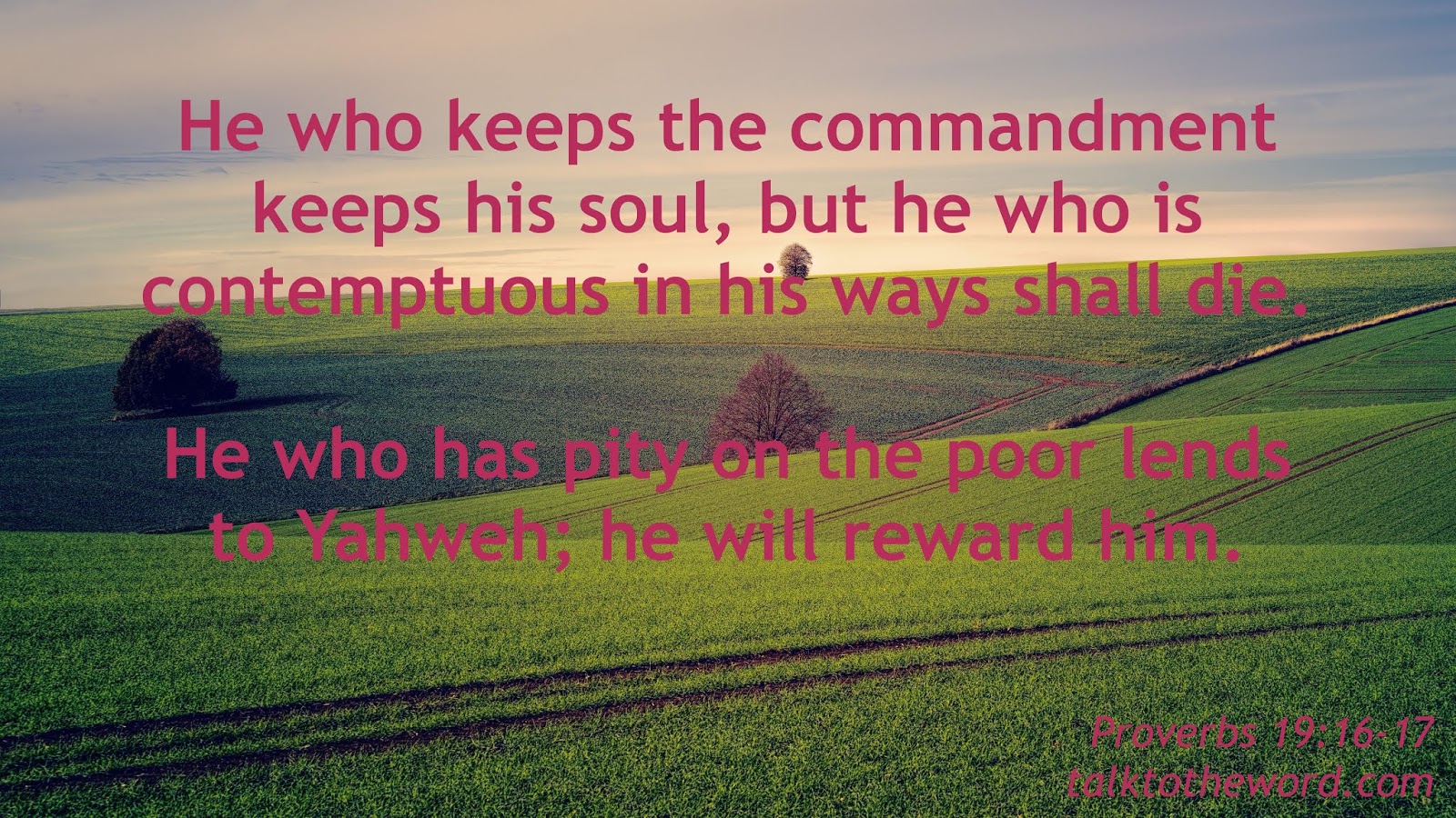 Proverbs 19 16 17 proverbs-19-16-17