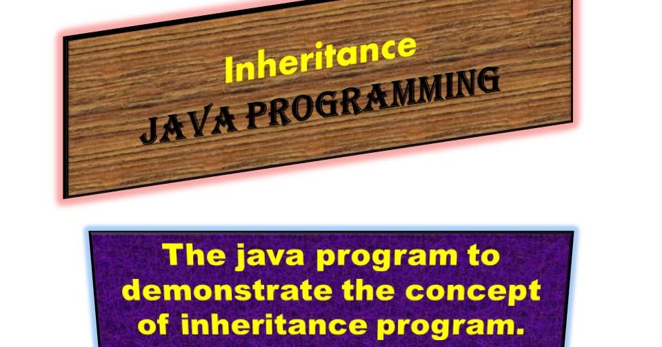 inheritance program in java - RSM learning to learn