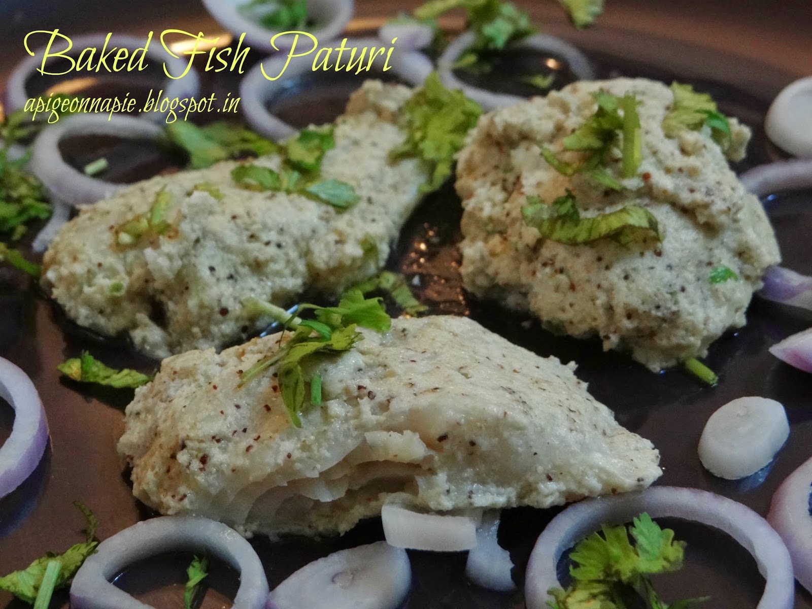 apigeonnapie: Baked Fish Paturi