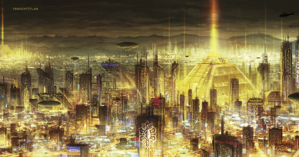 Seduced by the New...: Shadowrun: Tenochtitlan, Aztec of the Future