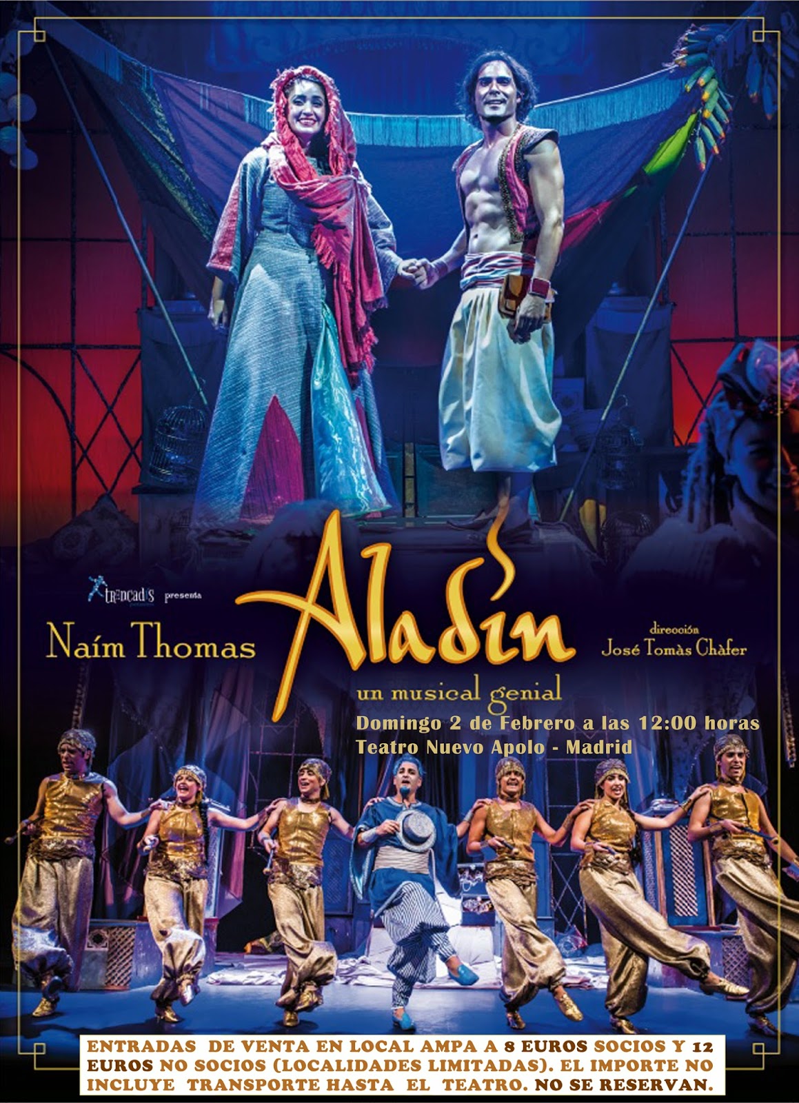 El Cole de Jorge Manrique : ENTRADAS PARA EL MUSICAL ALADIN "UN MUSICAL ...