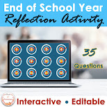 End of School Year Reflection Activity