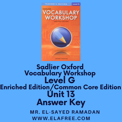 Sadlier Vocabulary Workshop Level G Unit 13 Answers