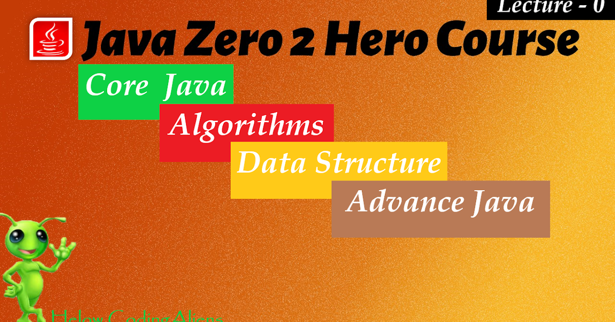 Java Zero 2 Hero Course