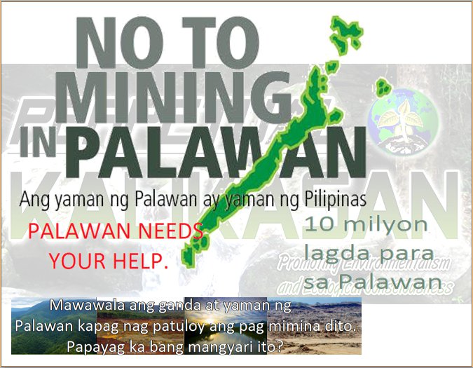 The Project Review Environmental Issue No To Mining In Palawan Campaign