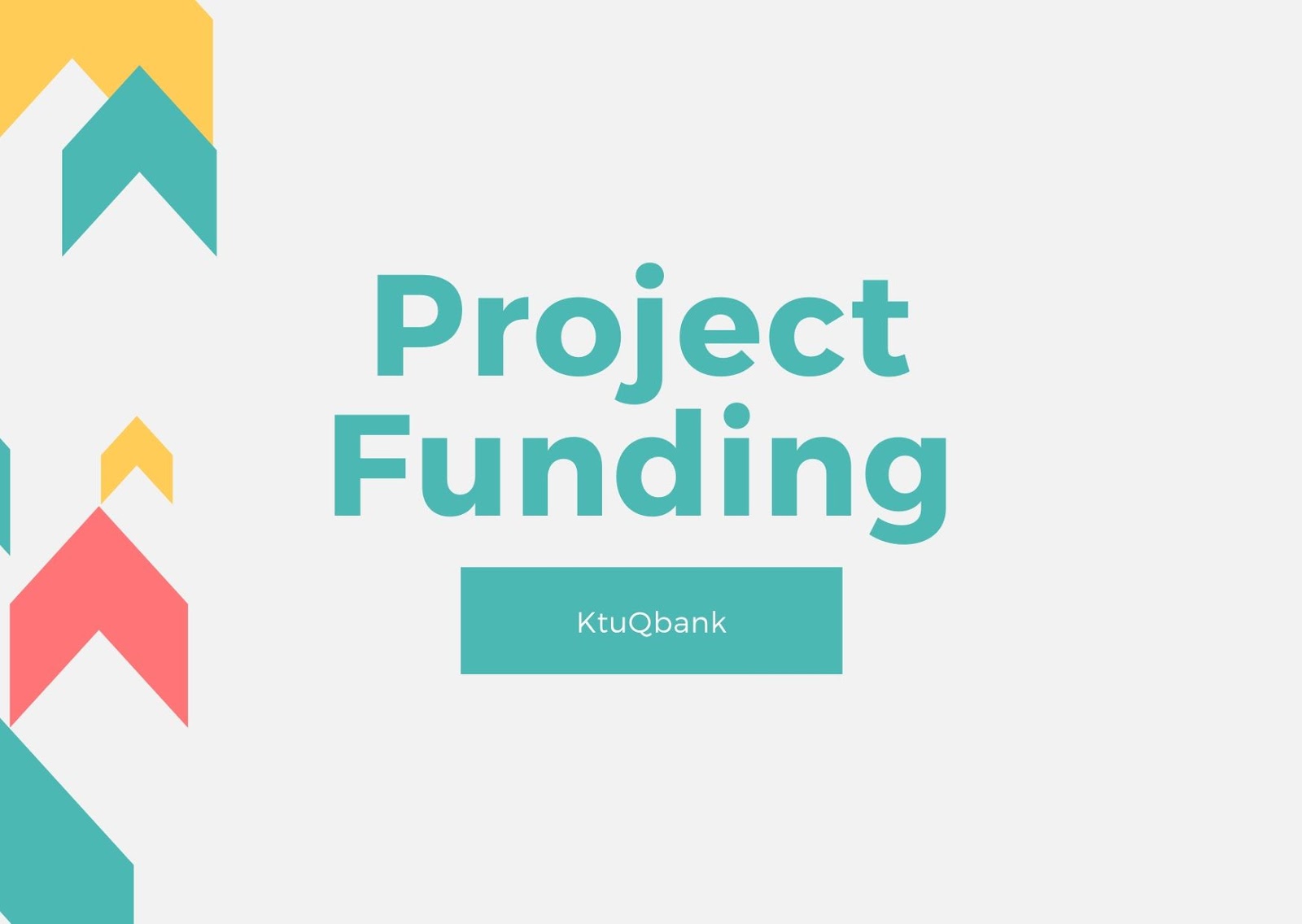 Project Funding | KtuQbank