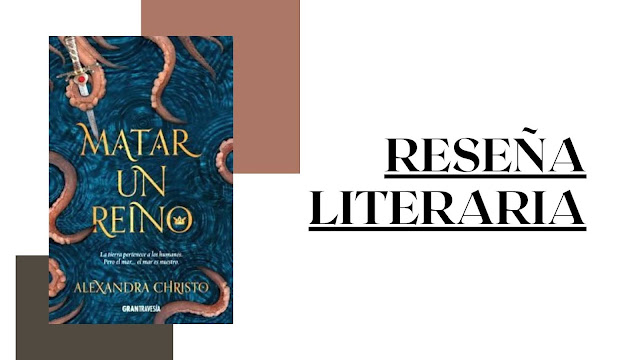 Reseña: Matar a un reino - Alexandra Christo ~ La Biblioteca de Bella