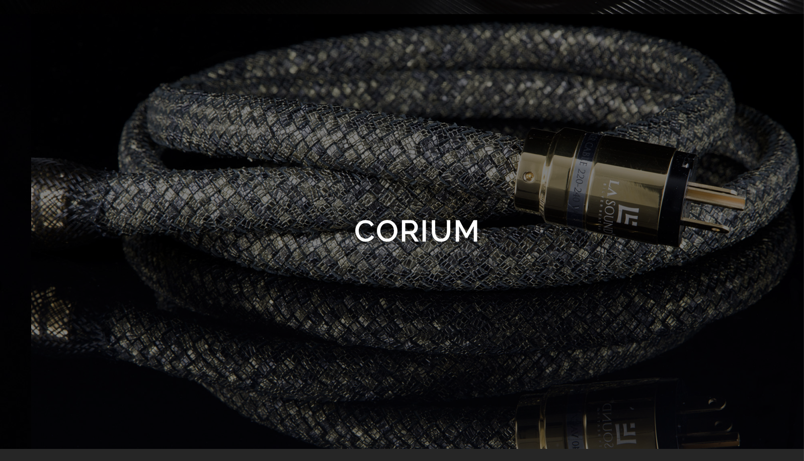 LA SOUND THE CORIUM SILVER CABLES – Ultimate High-Fidelity