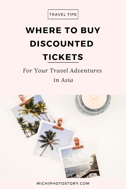 Michi Photostory: Where to Buy Discounted Tickets for your Travel ...