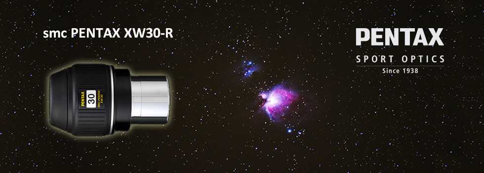 Oculaires SMC Pentax XW (deux nouveaux oculaires dans la gamme : XW 23 mm et 16.5 mm)