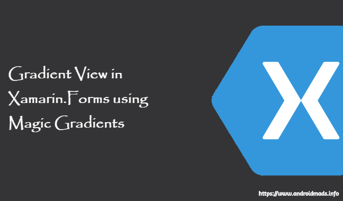 Gradient View In Xamarinforms Using Magic Gradients