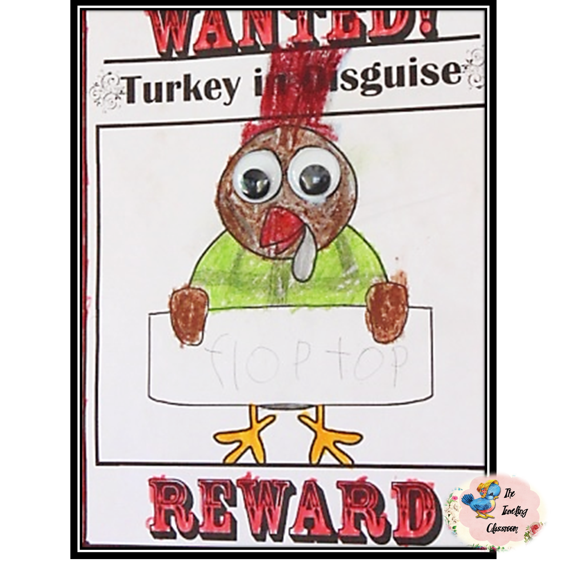 The Traveling Classroom: Turkeys In Disguise - Gobble - Gobble! {FREEBIE}