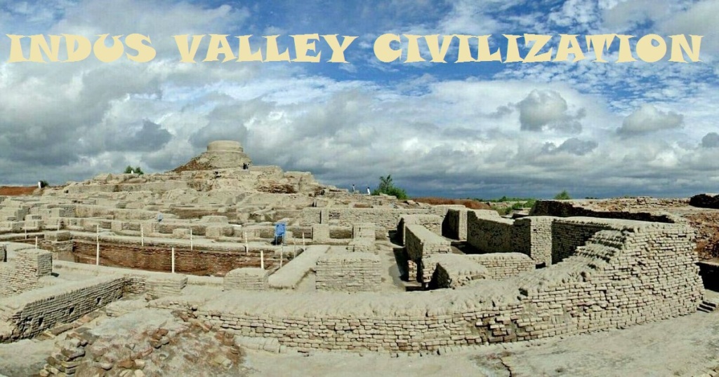 ANCIENT INDIA/INDUS VALLEY CIVILIZATION/SOME IMPORTANT SITES OF INDUS ...