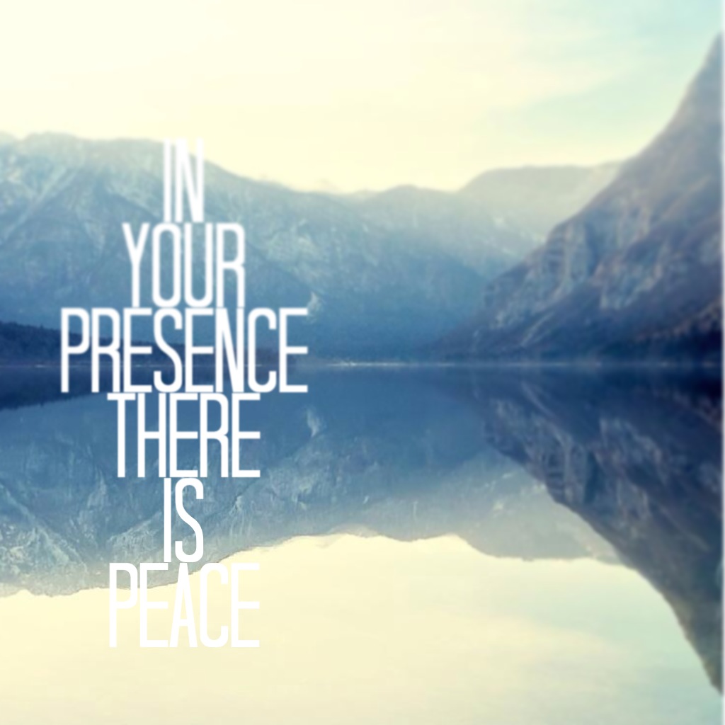 Blessed to be a Blessing: Peace in His Presence