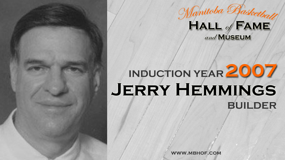 Jerry Hemmings - Manitoba Basketball Hall of Fame and Museum