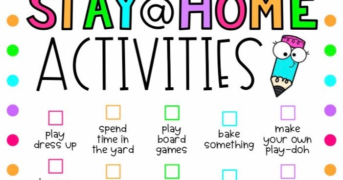 Stay At Home Activities