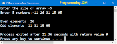 Program in C and C++ to store even and odd elements in different arrays ...