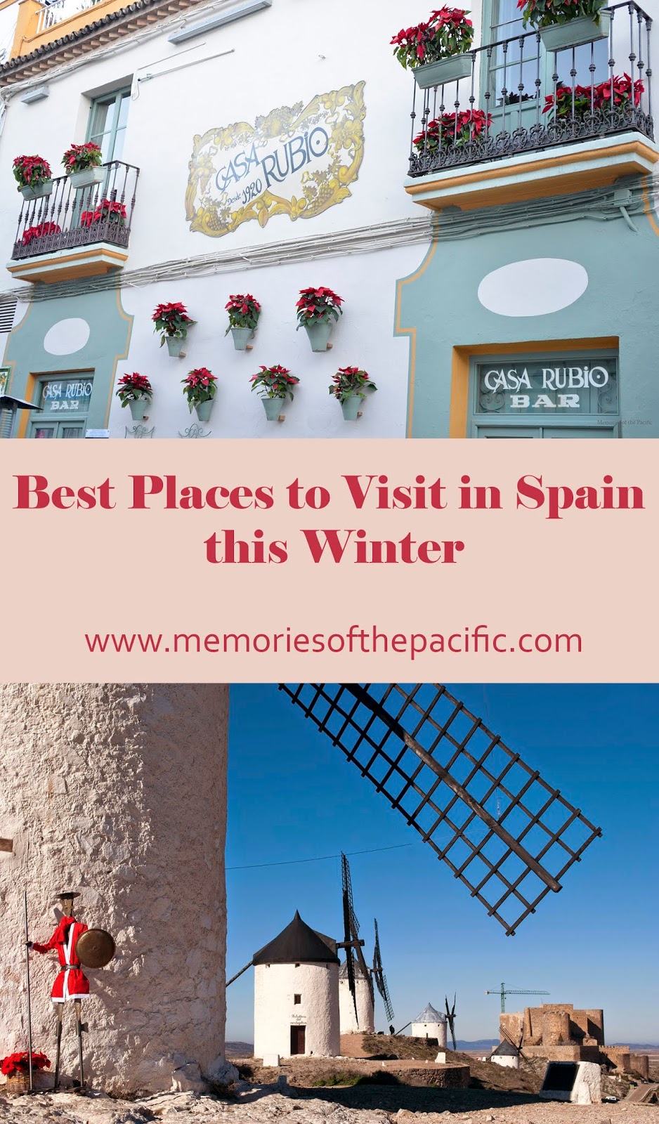 Best Places to Visit in Spain this Winter | Memories of the Pacific