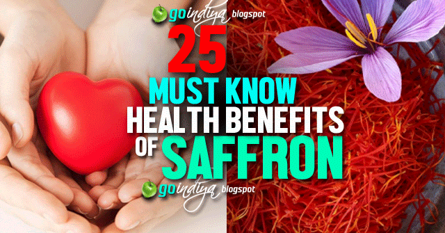 25 Must Know Health Benefits of Saffron (Kesar or Zafaran) - Natural ...