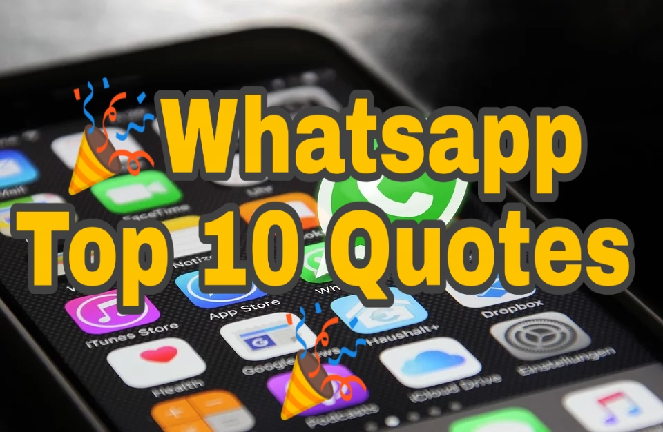 Whatsapp Top 10 Quotes
