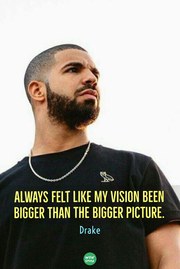 32 Most Popular Quotes From Drake