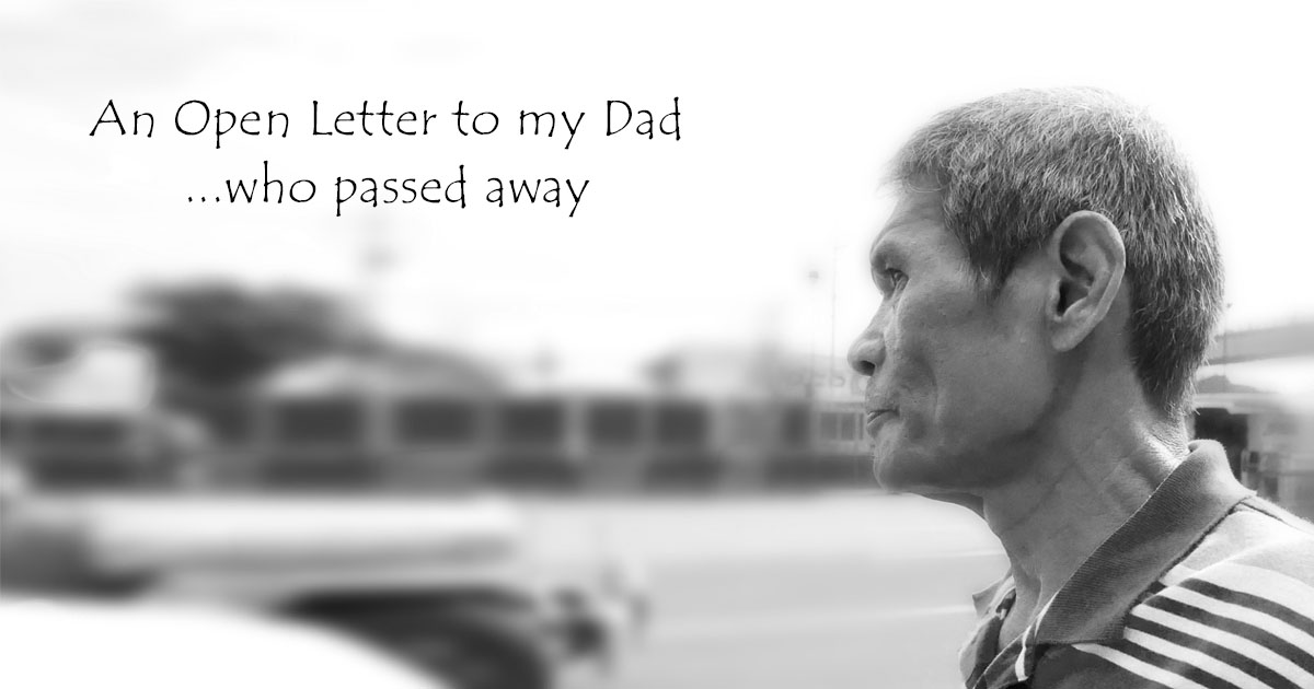 An Open Letter to my Dad who passed away