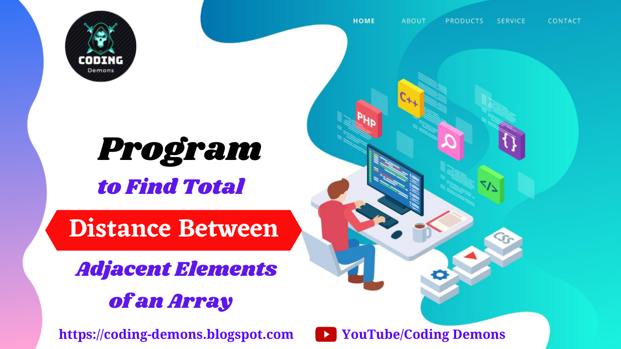 Total Distance between adjacent elements of an array. A c++ program to ...